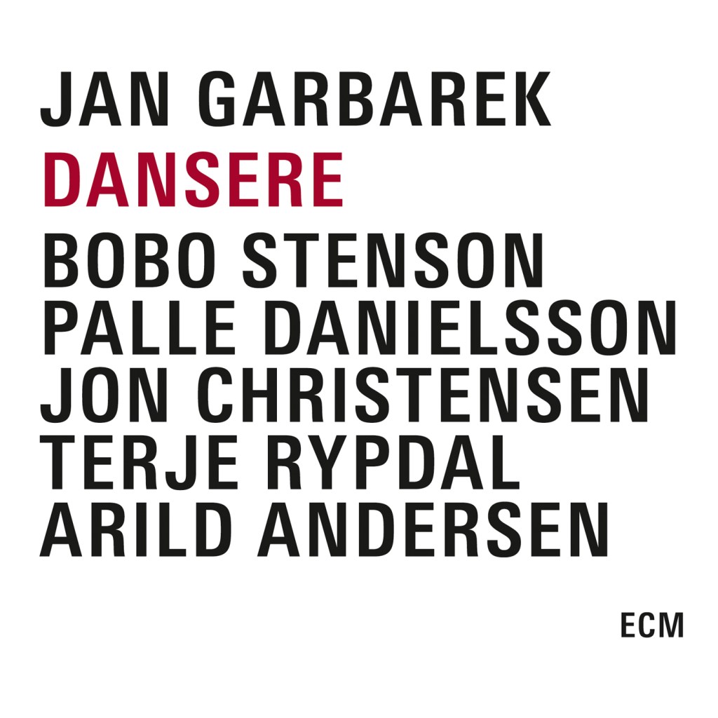 Jan Garbarek: Dansere (ECM 2146-48) – Between Sound and Space: ECM ...