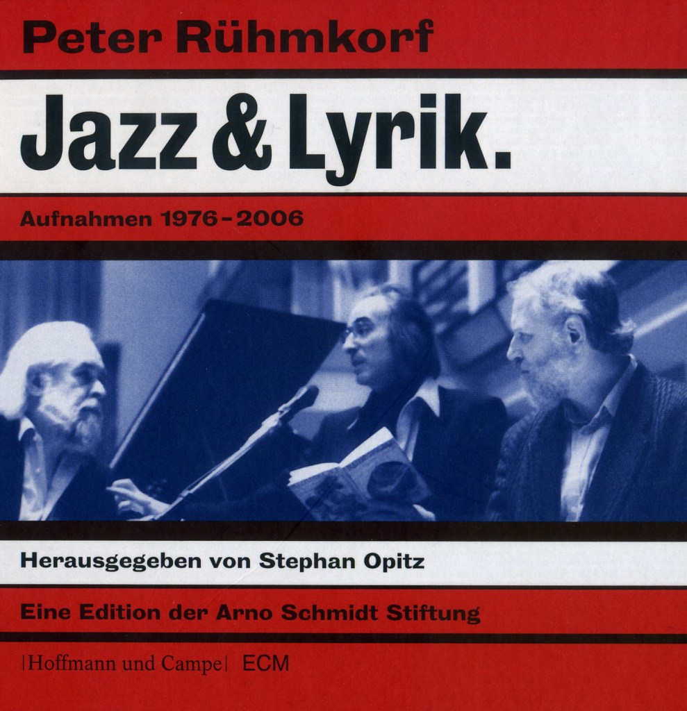 Peter Rühmkorf: Jazz & Lyrik. – Between Sound and Space: ECM Records ...